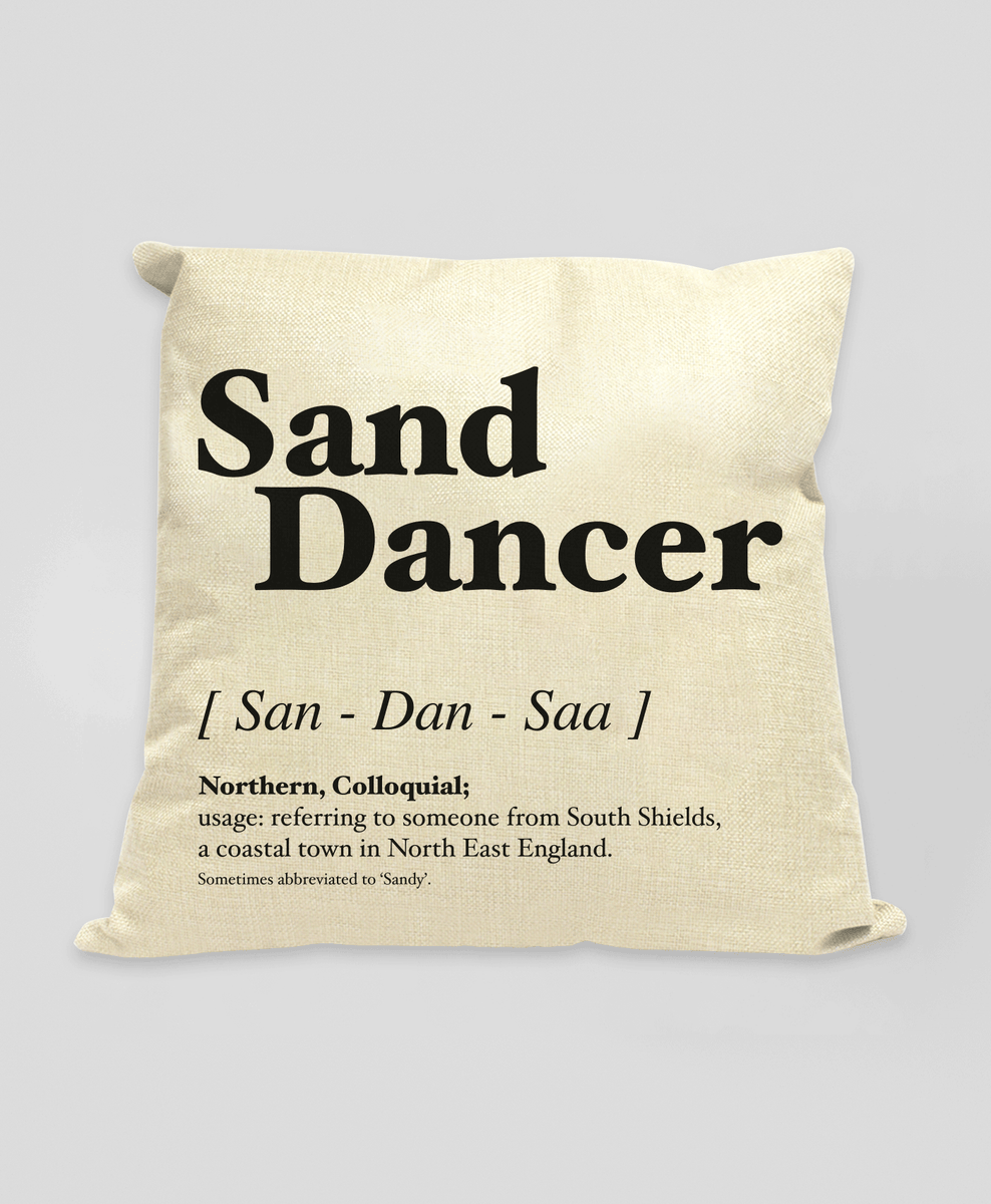 Sand Dancer - Geordie Dialect Cushion – LinesBehind