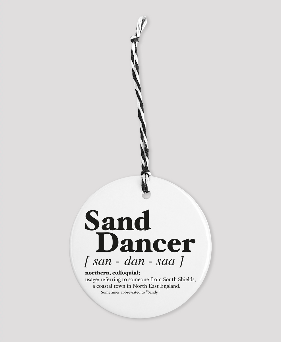 Sand Dancer - Geordie Dialect Bauble – LinesBehind